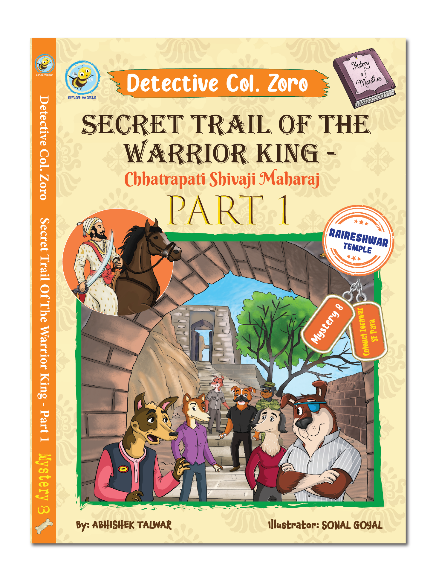 Detective Col. Zoro Book 8: Secret Trail of the Warrior King - Part 1